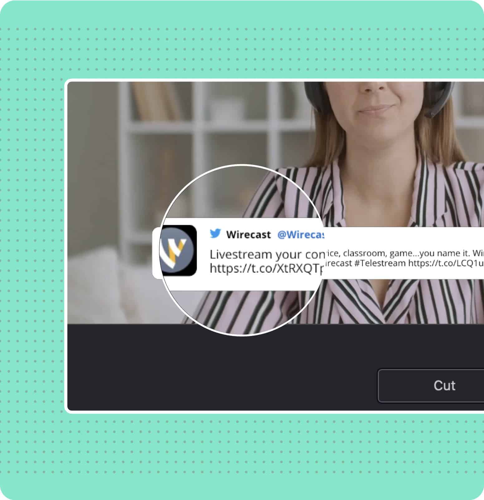 Product | Best-in-Class Production Tools | Wirecast